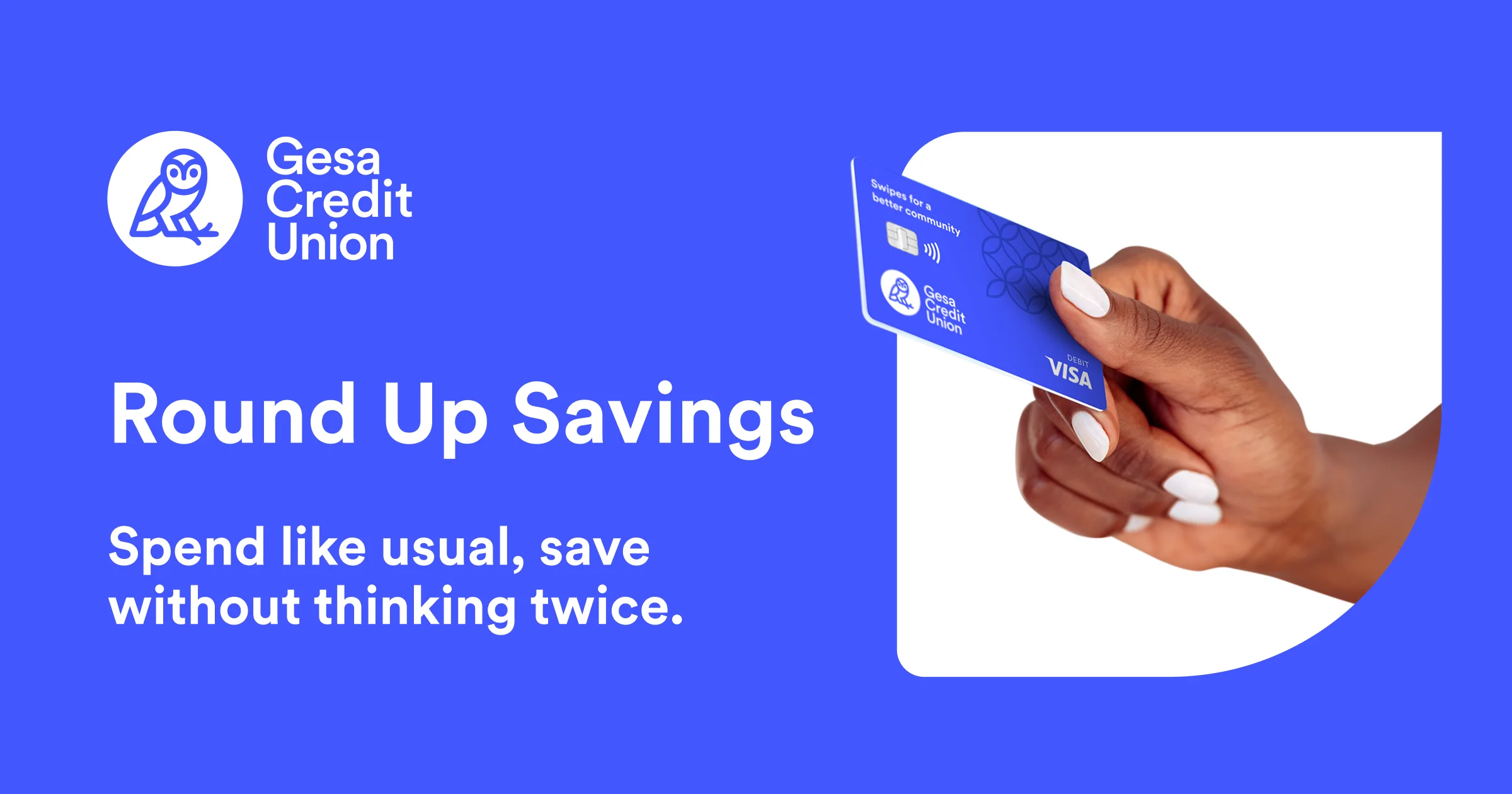 Round Up Savings | Gesa Credit Union Automatic Debit Card Saving